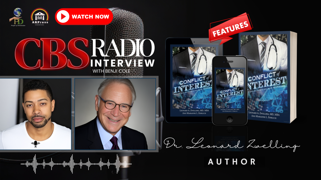 CBS Radio’s Benji Cole interviews Dr. Leonard A. Zwelling, author of ...