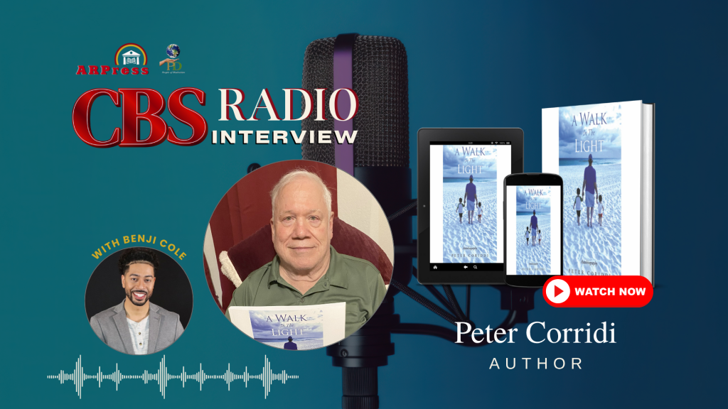 CBS Radio’s Benji Cole interviews Peter Coriddi, author of “A Walk in ...